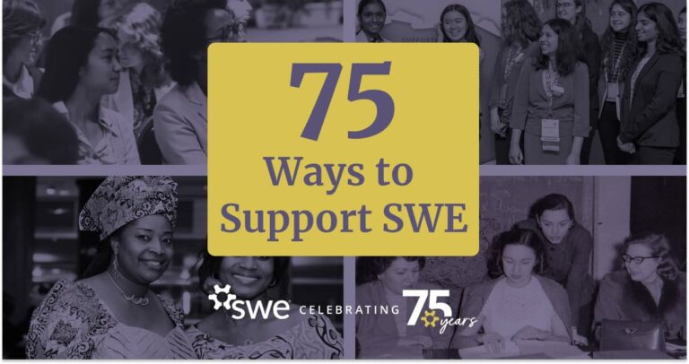 Celebrate SWE’s 75th Anniversary With These 75 Ways to Support SWE ...